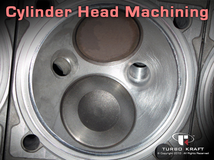 Machine : Cylinder Head (Multiple Versions/Options) – TurboKraft